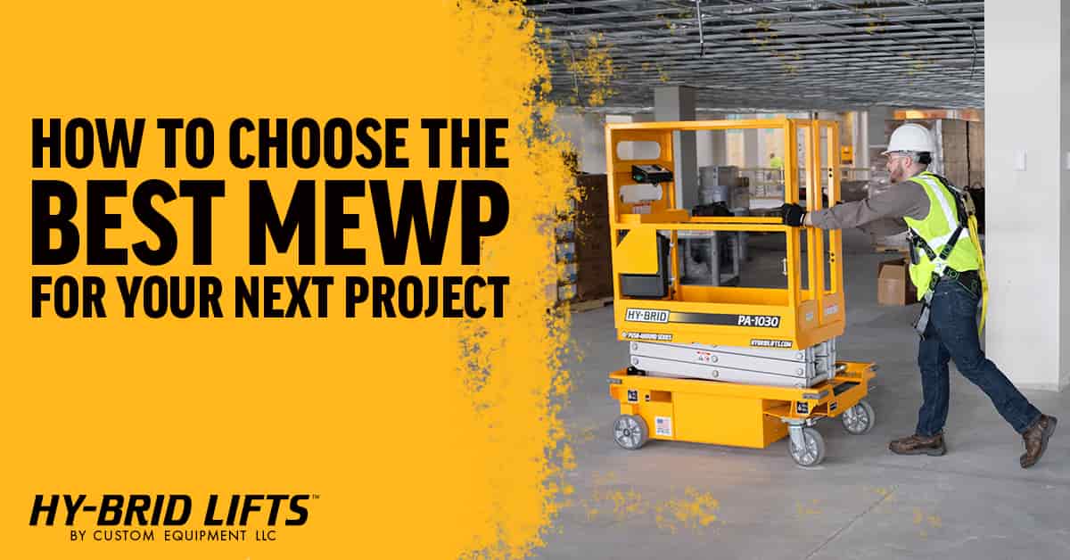Types of MEWPs | Hy-Brid Lifts
